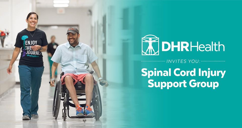 Spinal Cord Injury Support Group | DHR Health | Edinburg Hospital & ER ...